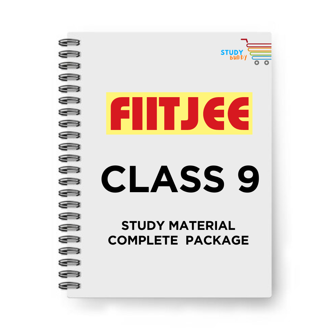 FIITJEE Class 9 Study Material [2024 Edition] – Study Buddy Store